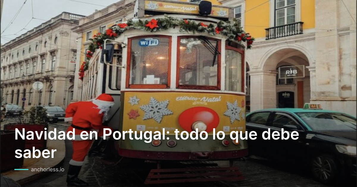 Navidad en Portugal: todo lo que debe saber