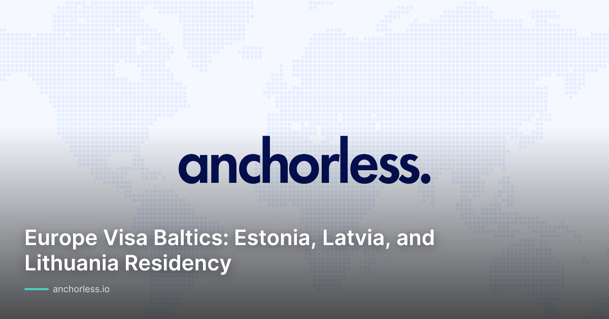 Europe Visa Baltics: Estonia, Latvia, and Lithuania Residency