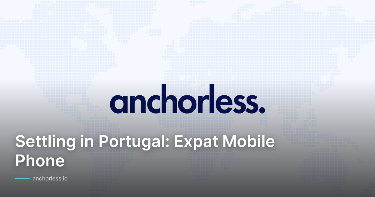 Settling in Portugal: Expat Mobile Phone